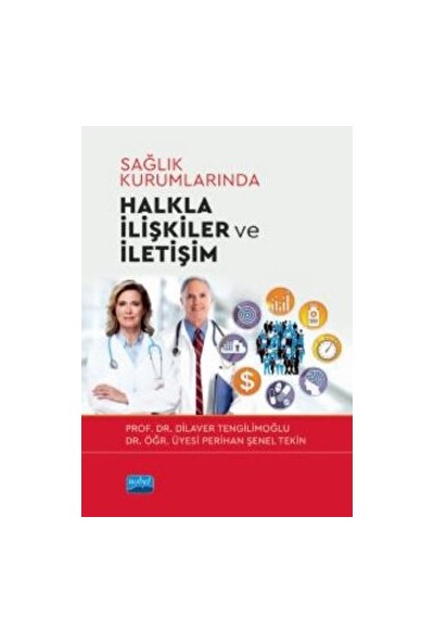 Sağlık Kurumlarında Halkla Ilişkiler ve Iletişim