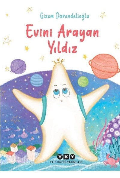 Evini Arayan Yıldız (Ciltli) - Gizem Darendelioğlu