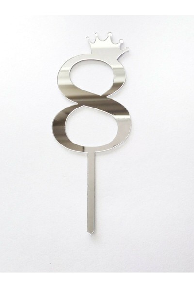 8 Yazılı Aynalı Pleksi Pasta Süsü - Cake Topper 8 Yazılı Aynalı Pleksi Pasta Süsü - Cake Topper