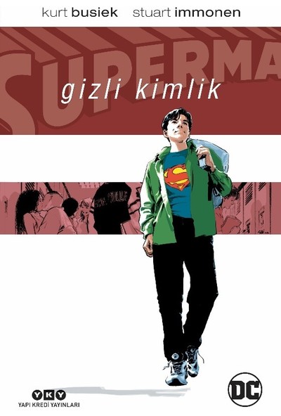 Superman: Gizli Kimlik - Kurt Busiek