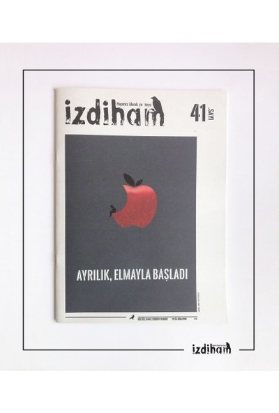 Izdiham 41. Sayı Eylül-Ekim 2019 Izdiham 41. Sayı Eylül-Ekim 2019