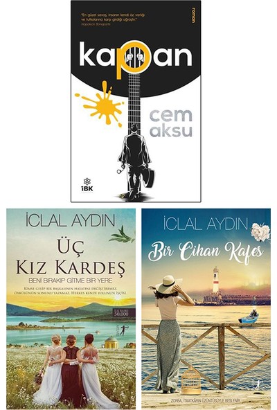 Kapan - Üç Kız Kardeş - Bir Cihan Kafes 3 Kitap Set - Iclal Aydın Kapan - Üç Kız Kardeş - Bir Cihan Kafes 3 Kitap Set - Iclal Aydın