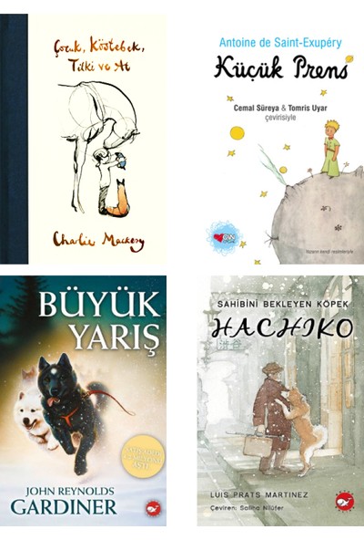 Ortaokul Çocuk Romanları 4 Kitaplık Set Küçük Prens - Çocuk, Köstebek, Tilki ve At - Büyük Yarış – Hachiko - Antonie De Saint-Exupery Ortaokul Çocuk Romanları 4 Kitaplık Set Küçük Prens - Çocuk, Köstebek, Tilki ve At - Büyük Yarış – Hachiko - Antonie De Saint-Exupery
