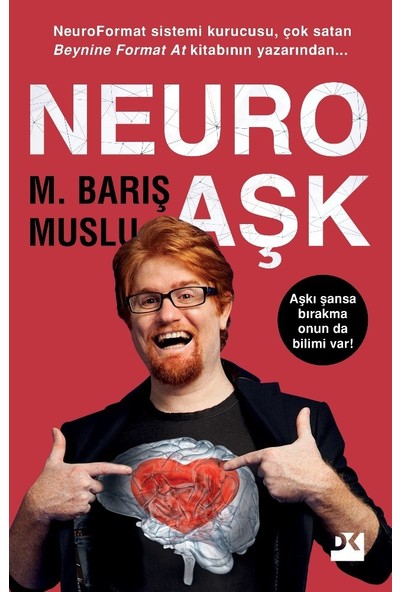 Neuro Aşk - M. Barış Muslu Neuro Aşk - M. Barış Muslu