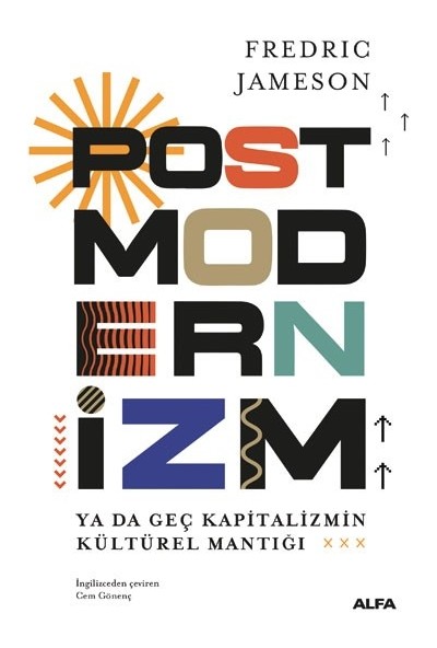 Postmodernizm -(Ciltli) Fredric Jameson