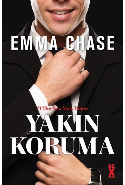 Yakın Koruma - Emma Chase Yakın Koruma - Emma Chase