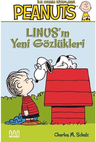 Peanuts: Linus’un Yeni Gözlükleri - Charles M. Schulz Peanuts: Linus’un Yeni Gözlükleri - Charles M. Schulz