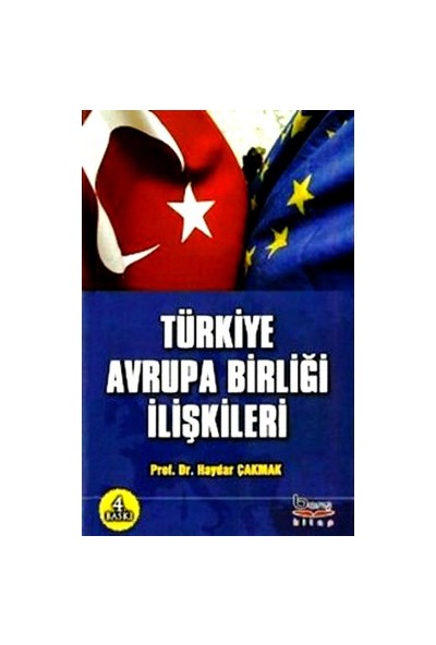 Türkiye Avrupa Birliği Ilişkileri