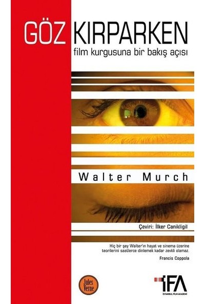 Göz kırparken - Walter Murch