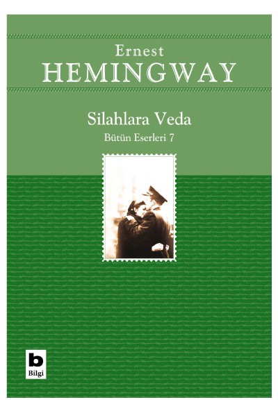 Silahlara Veda - Ernest Hemingway