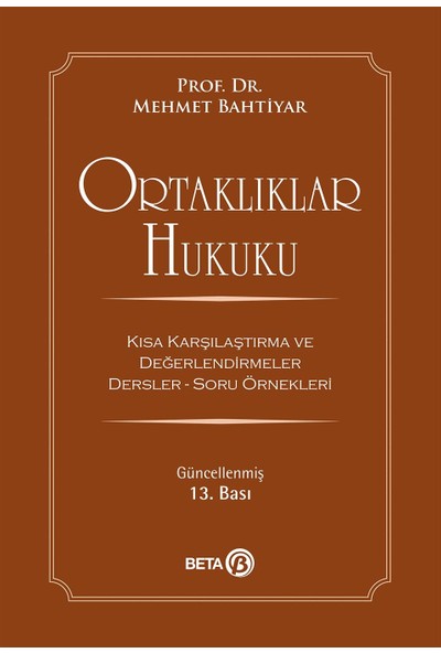 Ortaklıklar Hukuku - Mehmet Bahtiyar
