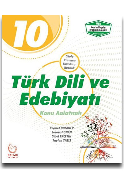 Palme 10. Sınıf Türk Dili ve Edebiyatı Konu Anlatım Palme 10. Sınıf Türk Dili ve Edebiyatı Konu Anlatım