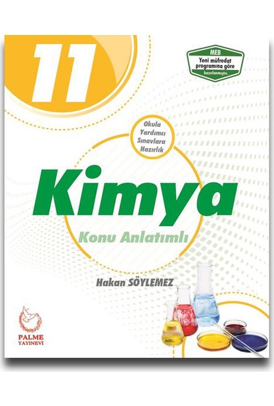 Palme Yayıncılık 11. Sınıf Kimya Konu Anlatımlı - Hakan Söylemez Palme Yayıncılık 11. Sınıf Kimya Konu Anlatımlı - Hakan Söylemez