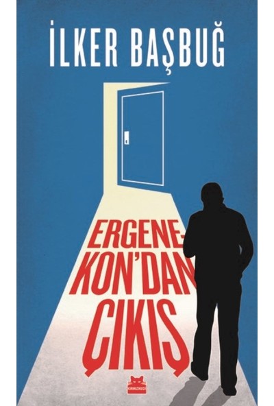 Ergenekon’dan Çıkış - İlker Başbuğ