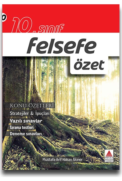 Delta 10. Sınıf Felsefe Özet Delta 10. Sınıf Felsefe Özet