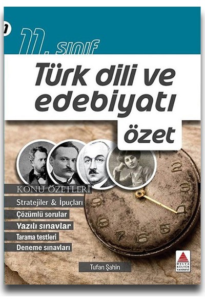 Delta 11. Sınıf Türk Dili Ve Edebiyatı Özet