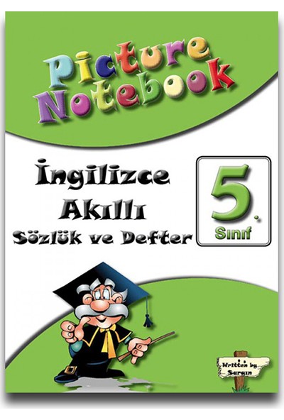 Sargın 5. Sınıf Picture Notebook İngilizce Akıllı Sözlük Ve Defter Sargın 5. Sınıf Picture Notebook İngilizce Akıllı Sözlük Ve Defter