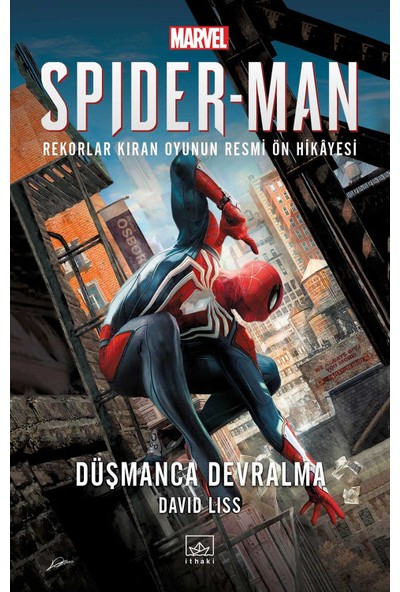 Spider-Man: Düşmanca Devralma - David Liss
