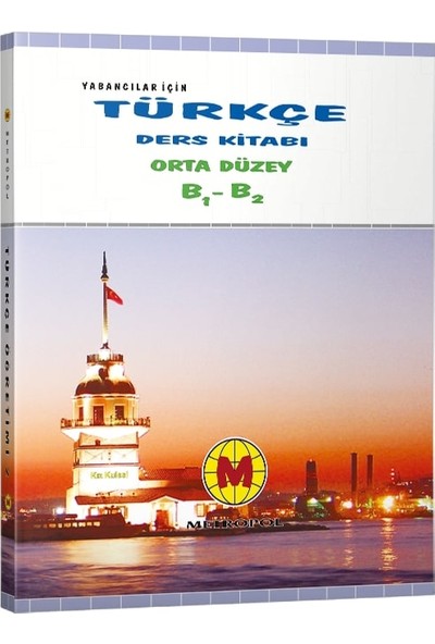 Metropol Tömer Yabancılar İçin Türkçe Öğretim Seti 2 B1 B2 Metropol Tömer Yabancılar İçin Türkçe Öğretim Seti 2 B1 B2
