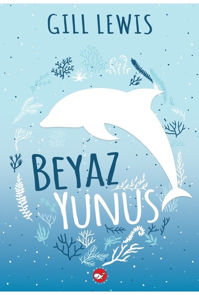 Beyaz Yunus - Gill Lewis