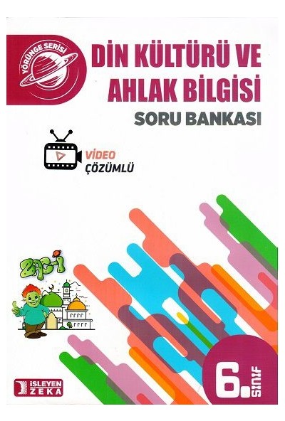 İşleyen Zeka Yayınları 6. Sınıf Yörünge Din Kültürü ve Ahlak Bilgisi Soru Bankası İşleyen Zeka Yayınları 6. Sınıf Yörünge Din Kültürü ve Ahlak Bilgisi Soru Bankası