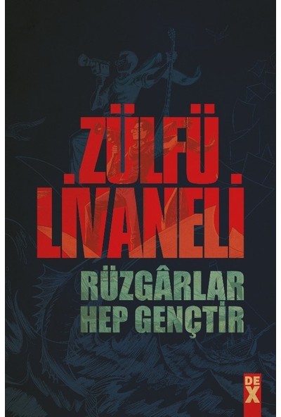 Rüzgarlar Hep Gençtir - Zülfü Livaneli