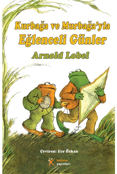 Kelime Yayınları Kurbağa Murbağayla Eğlenceli Günler Arnold Lobel-Arnold Lobel