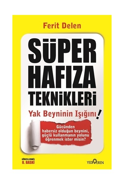 Süper Hafıza Teknikleri - Yak Beyninin Işığını