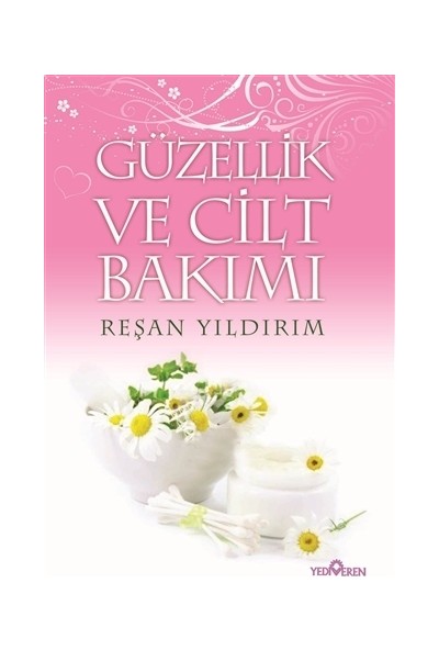 Güzellik Ve Cilt Bakımı-Reşan Yıldırım