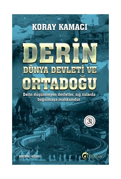 Derin Dünya Devleti Ve Ortadoğu-Koray Kamacı Derin Dünya Devleti Ve Ortadoğu-Koray Kamacı