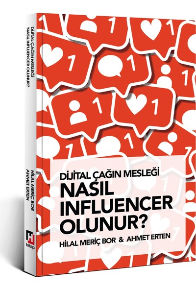 Dijital Çağın Mesleği Nasıl Influencer Olunur? - Hilal Meriç Bor - Ahmet Erten
