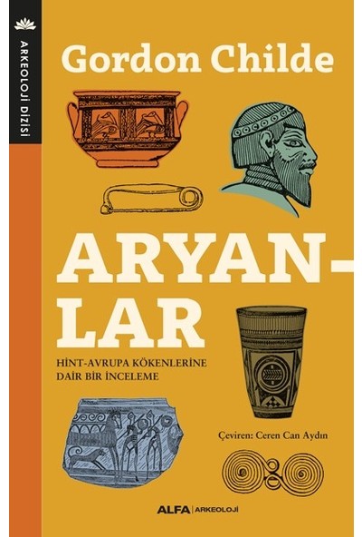Aryanlar - Gordon Childe Aryanlar - Gordon Childe