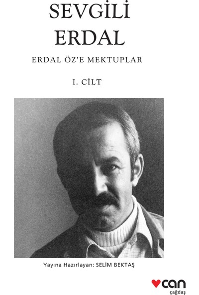 Sevgili Erdal – Erdal Öz’E Mektuplar