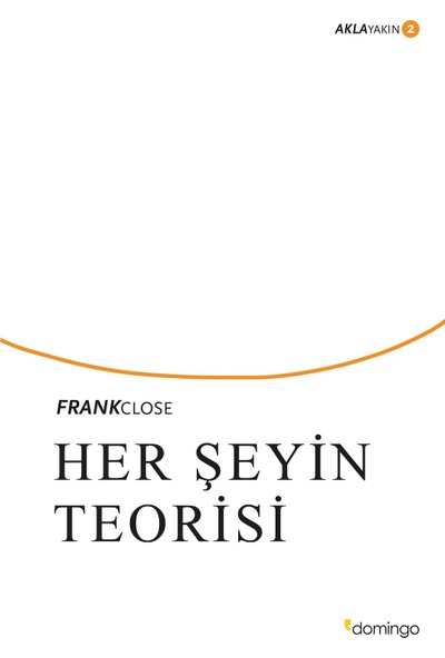 Her Şeyin Teorisi: Aklayakın 2 - Frank Close Her Şeyin Teorisi: Aklayakın 2 - Frank Close