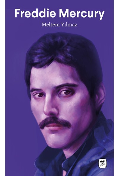Freddie Mercury: Bohem Bir Rapsodi- Meltem Yılmaz Freddie Mercury: Bohem Bir Rapsodi- Meltem Yılmaz