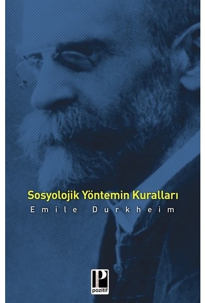 Sosyolojik Yöntemin Kuralları - Emile Durkheim
