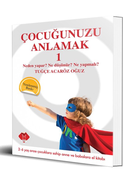 Çocuğunuzu Anlamak 1-Tuğçe Acaröz Oğuz Çocuğunuzu Anlamak 1-Tuğçe Acaröz Oğuz