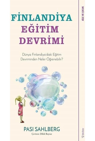 Finlandiya Eğitim Devrimi - Pasi Sahlberg Finlandiya Eğitim Devrimi - Pasi Sahlberg