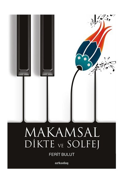 Makamsal Dikte Ve Solfej-Ferit Bulut Makamsal Dikte Ve Solfej-Ferit Bulut