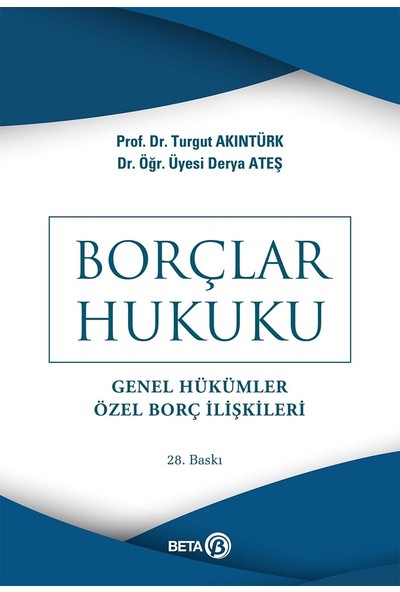 Borçlar Hukuku - Derya Ateş - Turgut Akıntürk