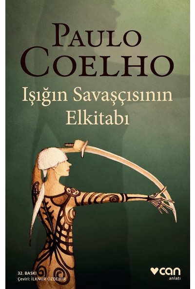 Işığın Savaşçısının Elkitabı - Paulo Coelho Işığın Savaşçısının Elkitabı - Paulo Coelho