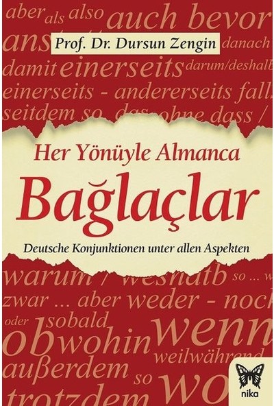 Her Yönüyle Almanca: Bağlaçlar - Dursun Zengin Her Yönüyle Almanca: Bağlaçlar - Dursun Zengin