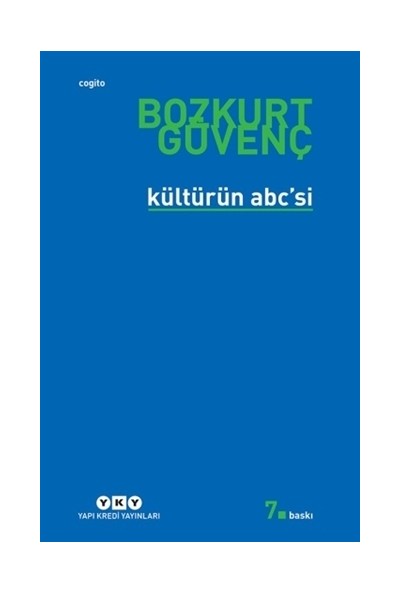Kültürün Abc'si - Bozkurt Güvenç