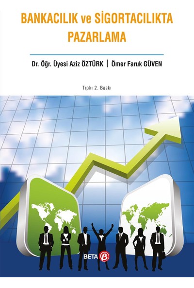Bankacılık ve Sigortacılıkta Pazarlama Bankacılık ve Sigortacılıkta Pazarlama