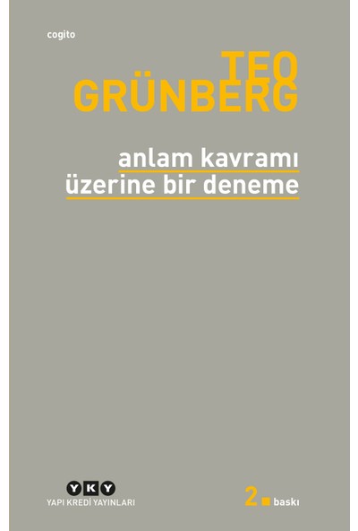 Anlam Kavramı Üzerine Bir Deneme-Teo Grünberg Anlam Kavramı Üzerine Bir Deneme-Teo Grünberg