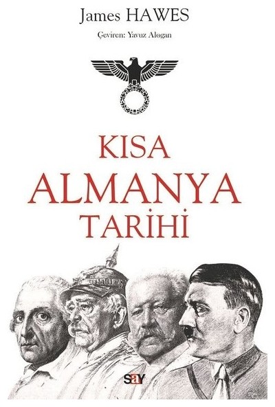 Kısa Almanya Tarihi - James Hawes