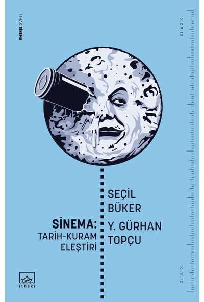 Sinema: Tarihkurameleştiri - Seçil Büker