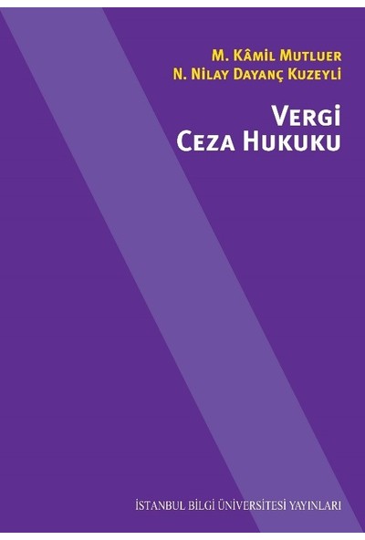Vergi Ceza Hukuku - M. Kâmil Mutluer