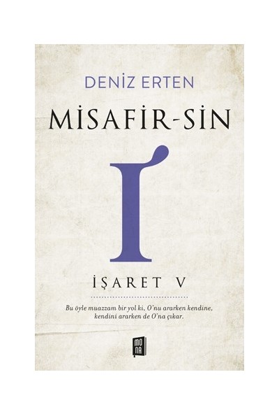 Misafirsin I İşaret V - Deniz Erten Misafirsin I İşaret V - Deniz Erten