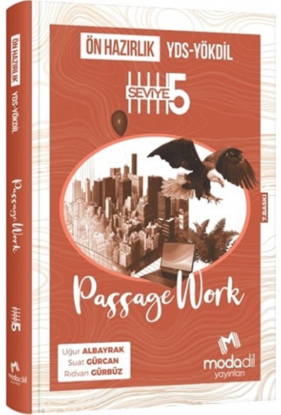 Modadil YDS-YÖKDİL Ön Hazırlık Passagework Seviye 5 Modadil YDS-YÖKDİL Ön Hazırlık Passagework Seviye 5